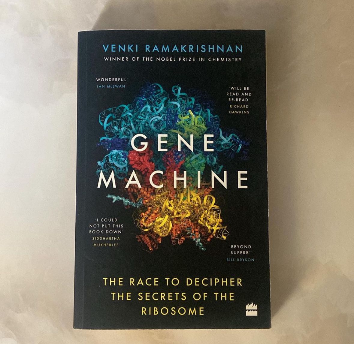 Gene Machine: The Race to Decipher the Secrets of the Ribosome by Venki ...